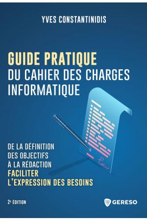 Livre Guide pratique du cahier des charges informatique