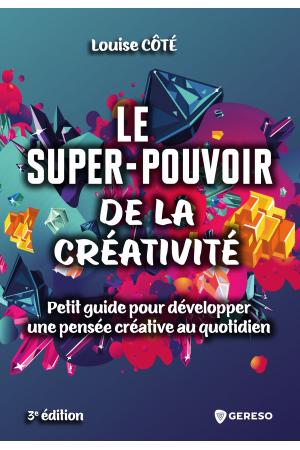 Livre Le super-pouvoir de la créativité