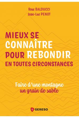 Livre Mieux se connaître pour rebondir en toutes circonstances