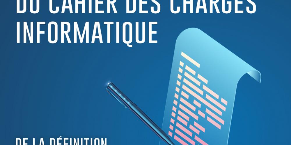 Livre Guide pratique du cahier des charges informatique